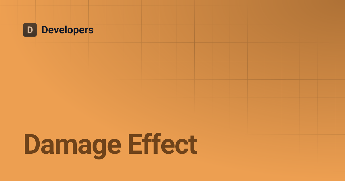 Damage Effect | Developers